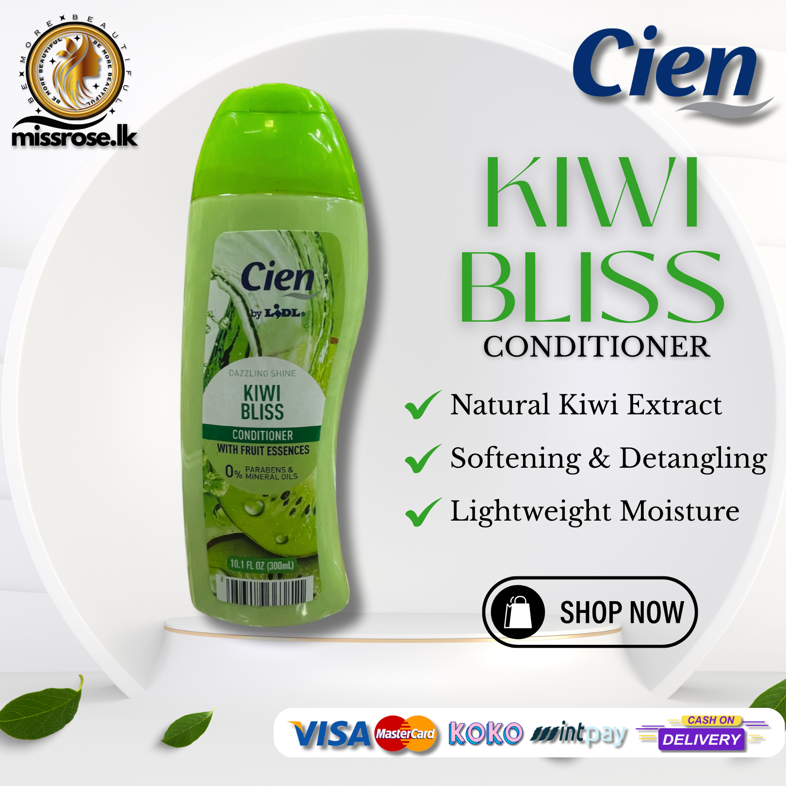 Cien Fruit Conditioner – Kiwi Bliss 300ml | Missrose.lk